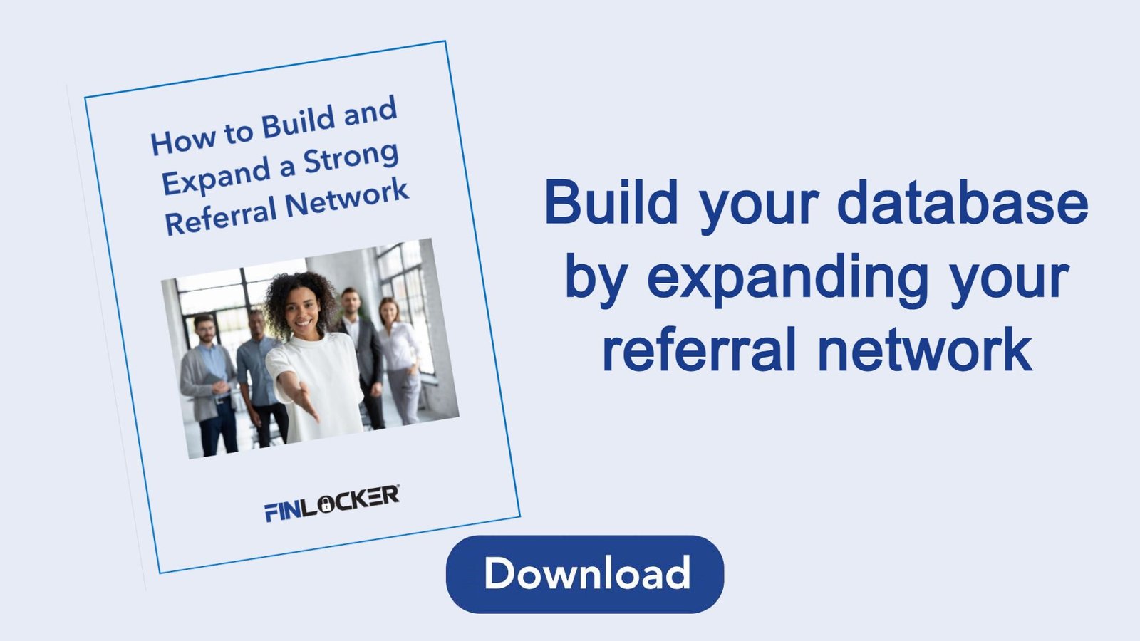 How to Build and Expand a Strong Referral Network